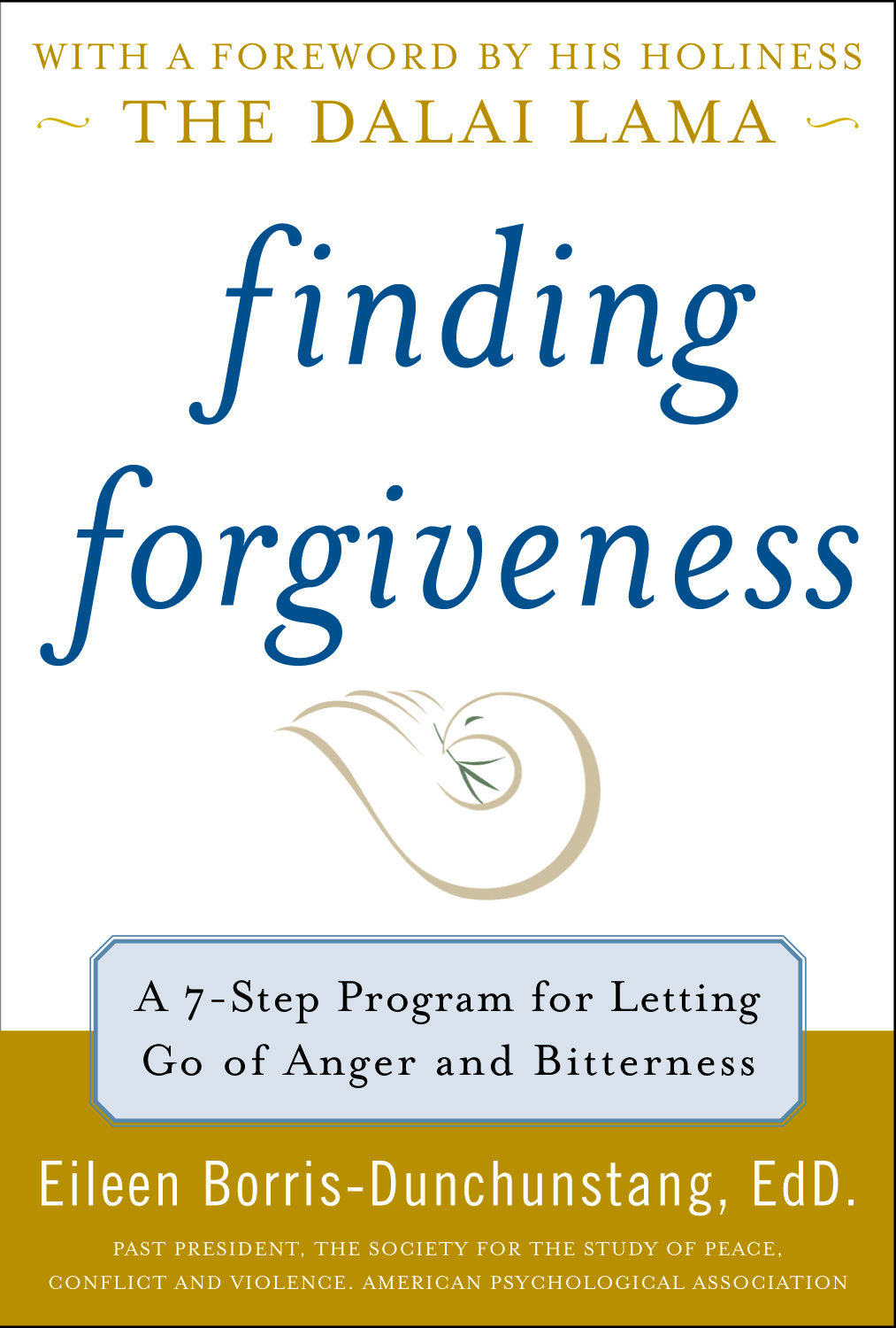 Learning How to Forgive: Step 2 – Telling Your Story – Dr. Eileen Borris